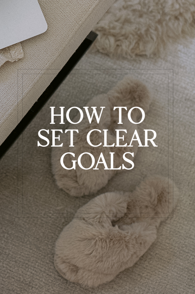 How to Set Clear Goals - Revise and Co