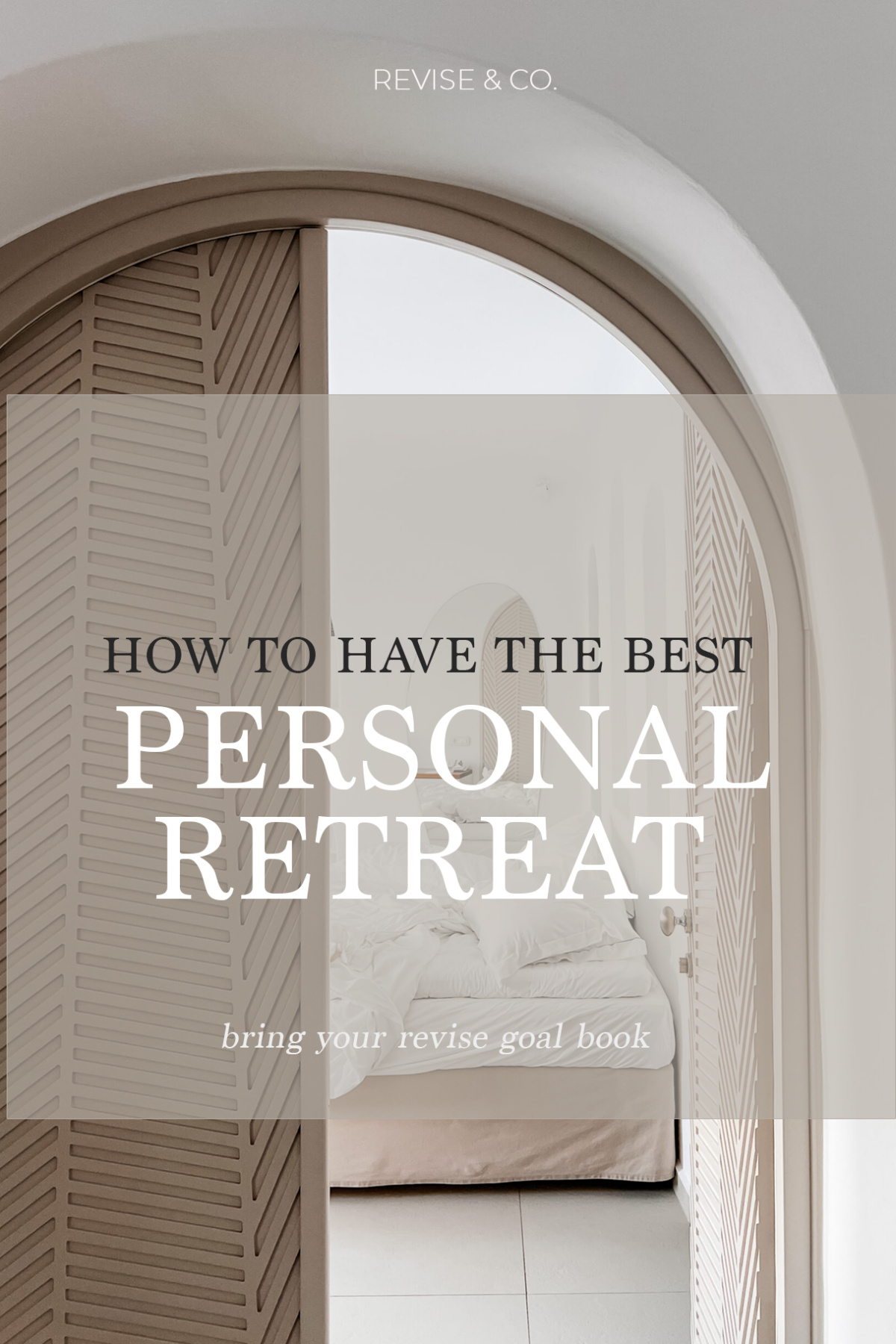 How to Host a Personal Retreat with Your Goal Planner - Revise and Co