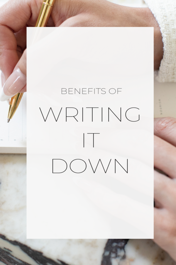 7 Powerful Benefits of Writing it Down - Revise and Co